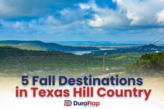 Top 5 Can’t Miss Fall Destinations in Texas Hill Country • Duraflap